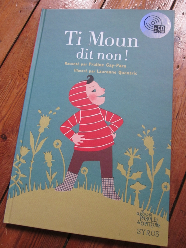 Ti Moun dit non ! - Praline Gay-Para
